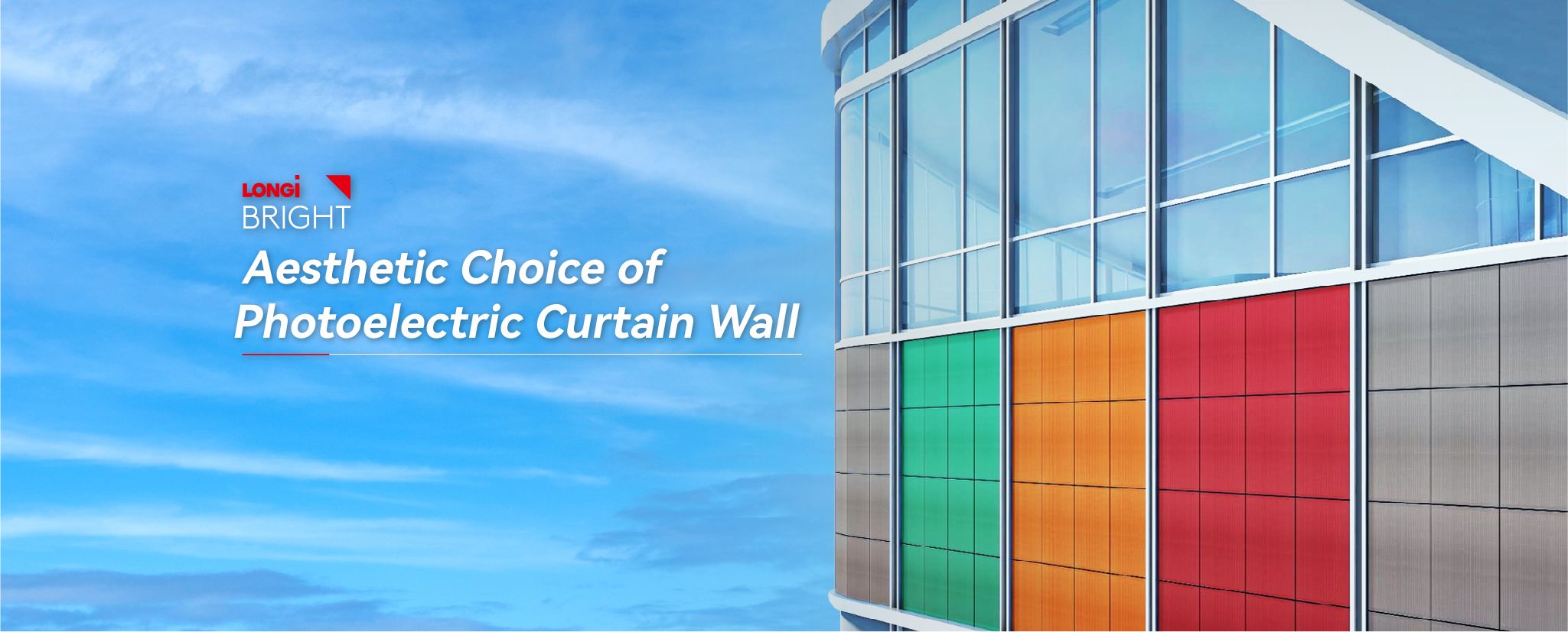 LONGi BRIGHT,Aesthetic Choice of Photoelectric Curtain Wall - LONGi