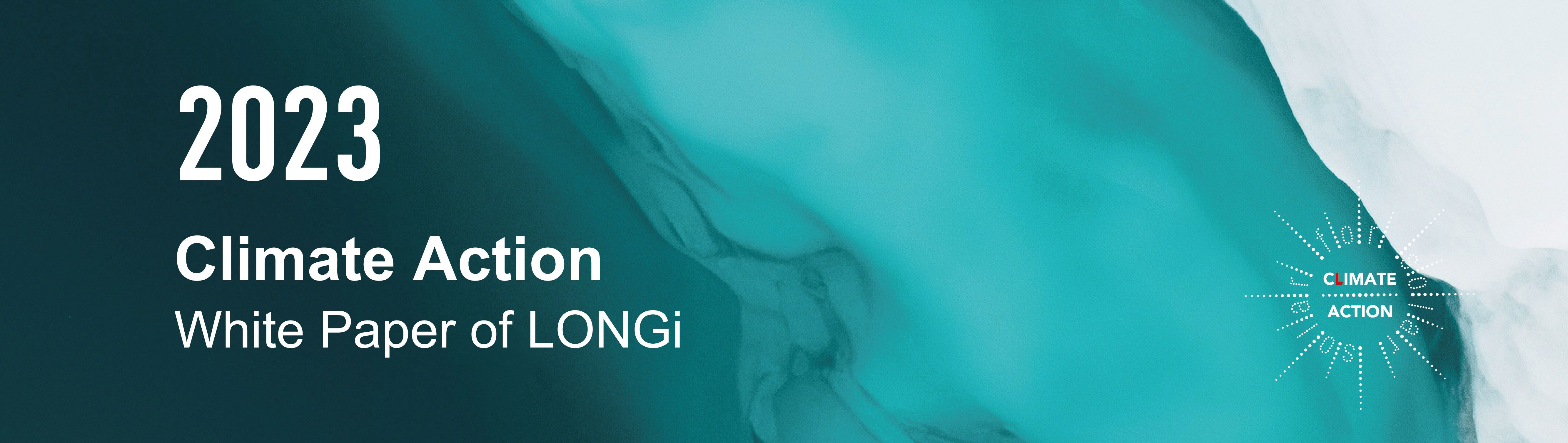Climate Action 2023 -LONGi